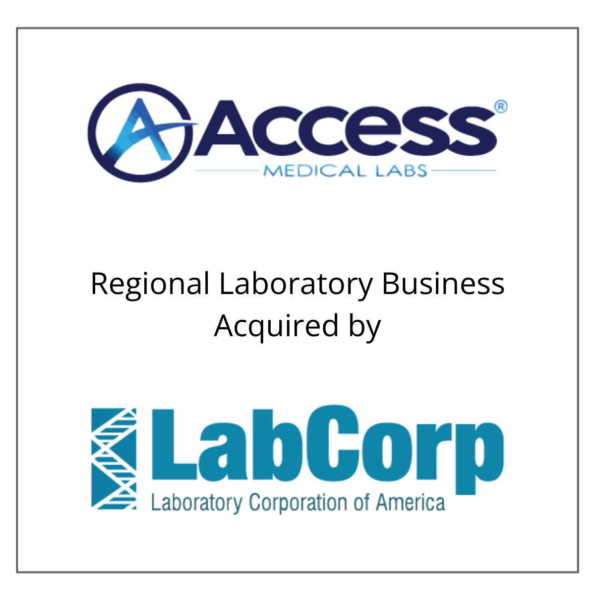 Access Regional Laboratory Business acquired by LabCorp June, 2017 ...